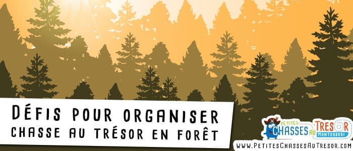 Organiser une Petite Chasse au Trésor en Forêt - Avec Kit