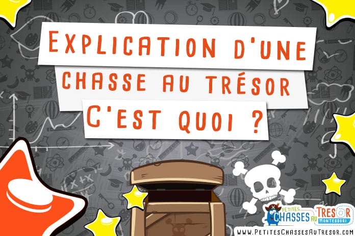 Explication d'une chasse au trésor - C'est quoi